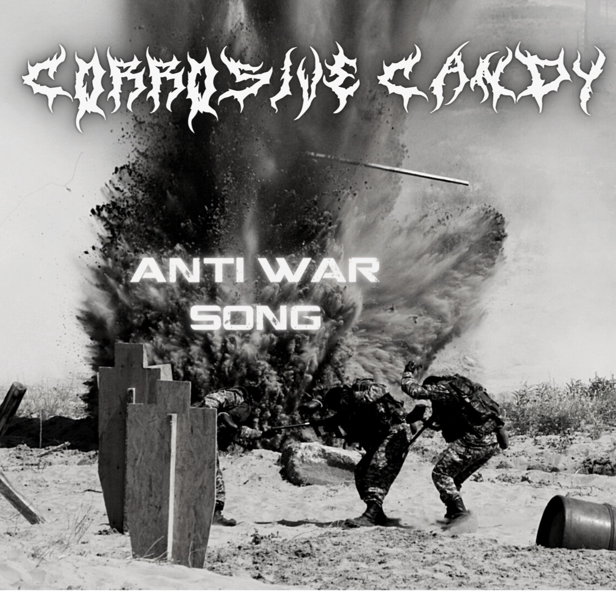 Anti-War Song | Corrosive Candy