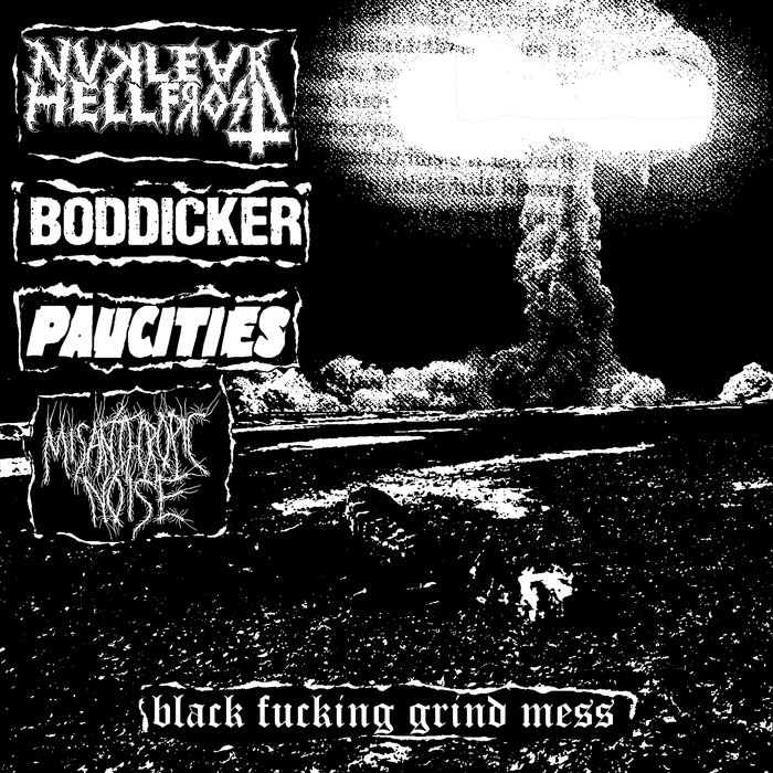 4-way split w/Nuclear Hellfrost, Paucities, Misanthropic Noise ...