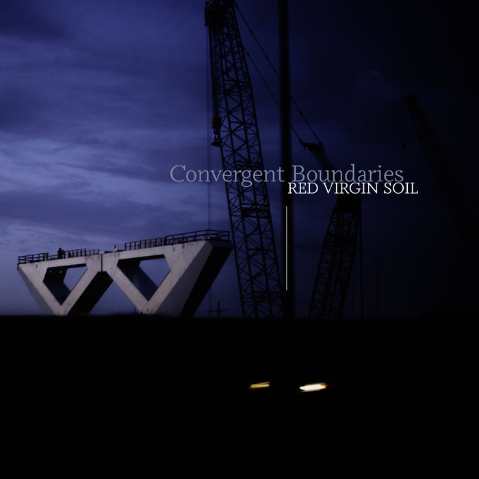 Convergent Boundaries | red virgin soil | The Silent Howl
