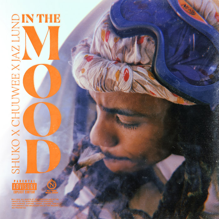 In the Mood (feat. Chuuwee & Jaz Lund) | Shuko