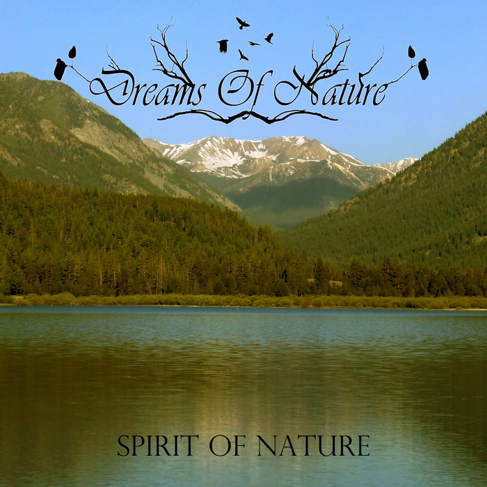Spirit Of Nature | Dreams Of Nature | Depressive Illusions Records