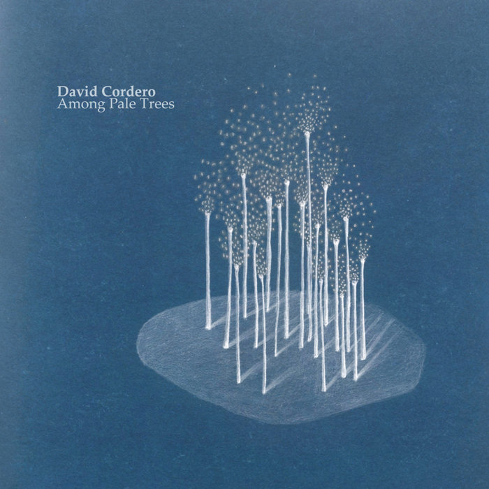 Among Pale Trees | David Cordero | Lᴏɴᴛᴀɴᴏ Series
