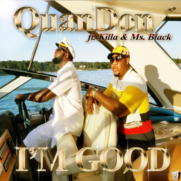 IM GOOD | QUANDON