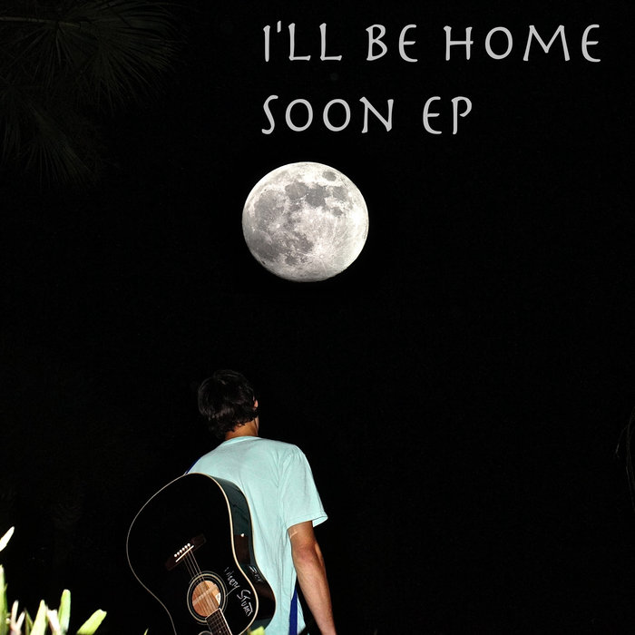 I'LL BE HOME SOON EP | Kevin Tipton and Friends | krvin tipton band