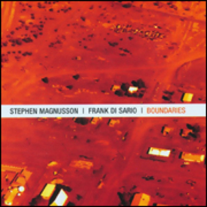 Boundaries | Stephen Magnusson and Frank DiSario | Stephen Magnusson