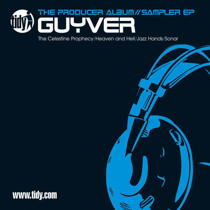 The Producer Album Sampler EP | Guyver | Tidy Trax