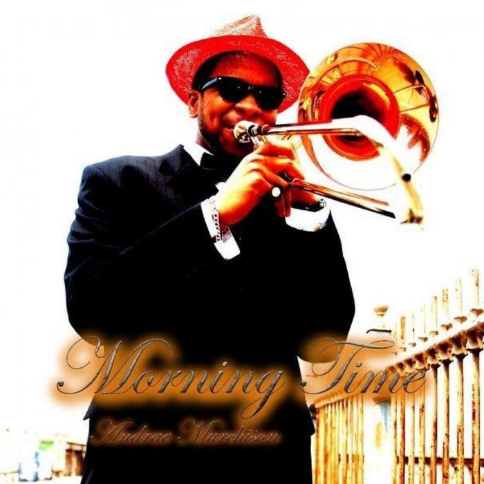 Morning Time | Andrae Murchison / Murch Church