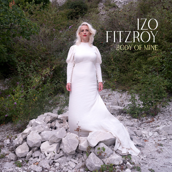 Body of Mine | Izo FitzRoy