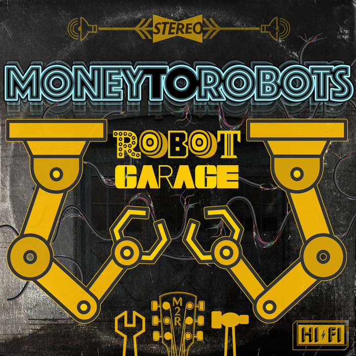 Robot Garage | Money To Robots