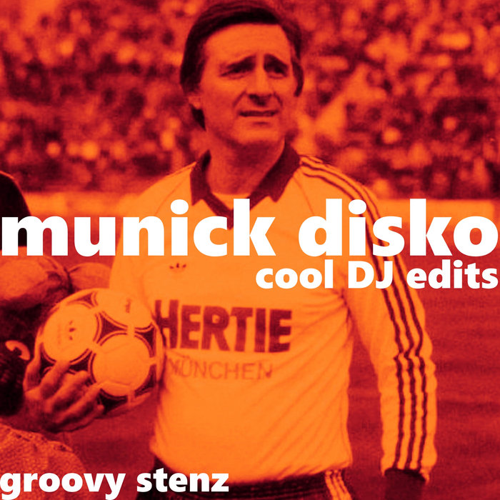 Groovy Stenz | MUNICK DISKO EDITS