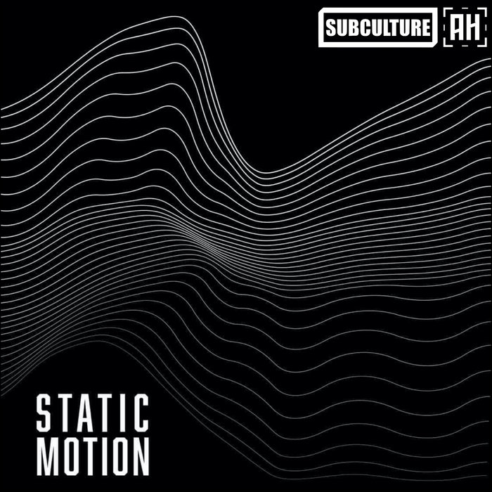STATIC MOTION EP | SUBCULTURE | Aspire Higher