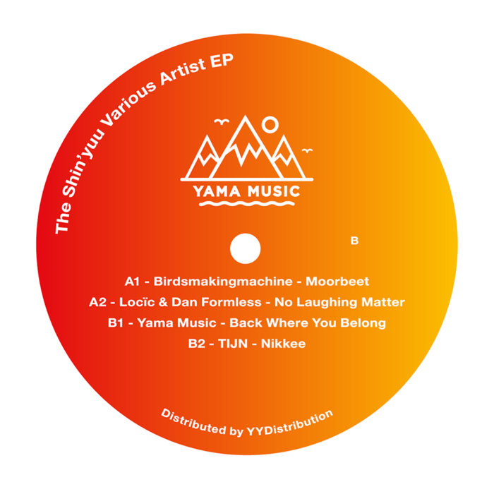 The Shin'yuu EP (YAMU005) | Birdsmakingmachines, Locïc, Dan Formless ...
