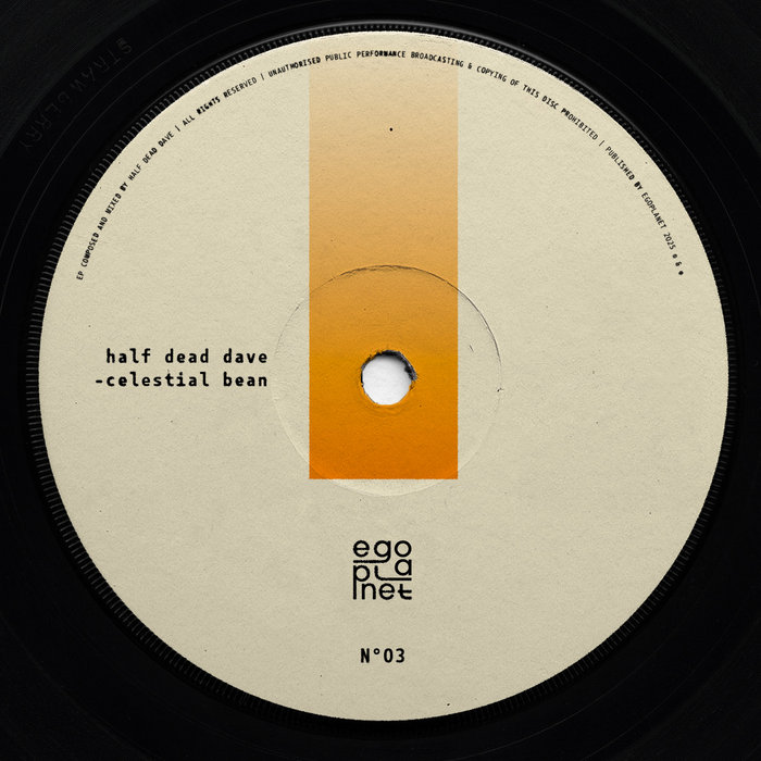 Celestial Bean EP | Half Dead Dave