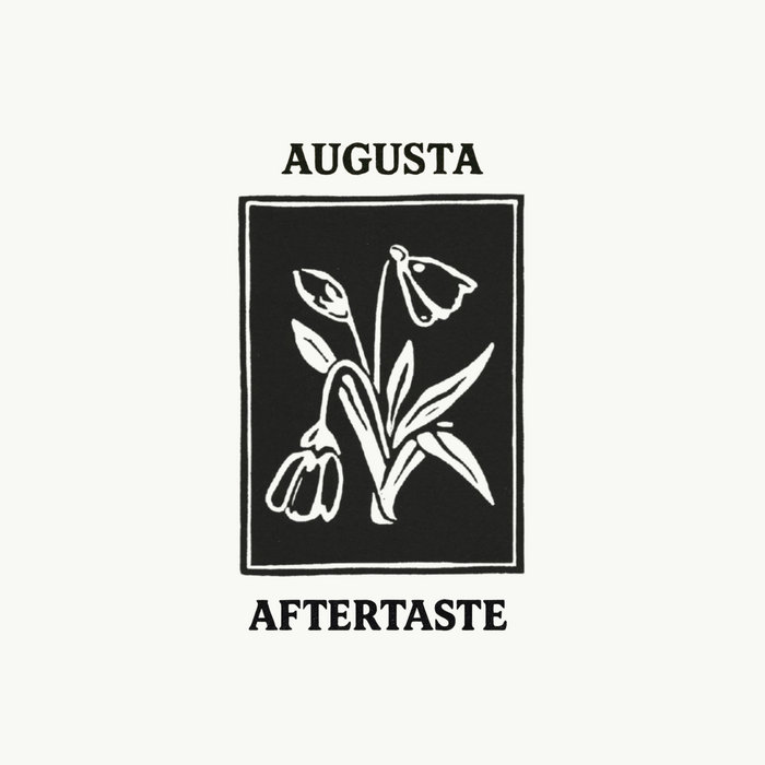 Aftertaste | Augusta
