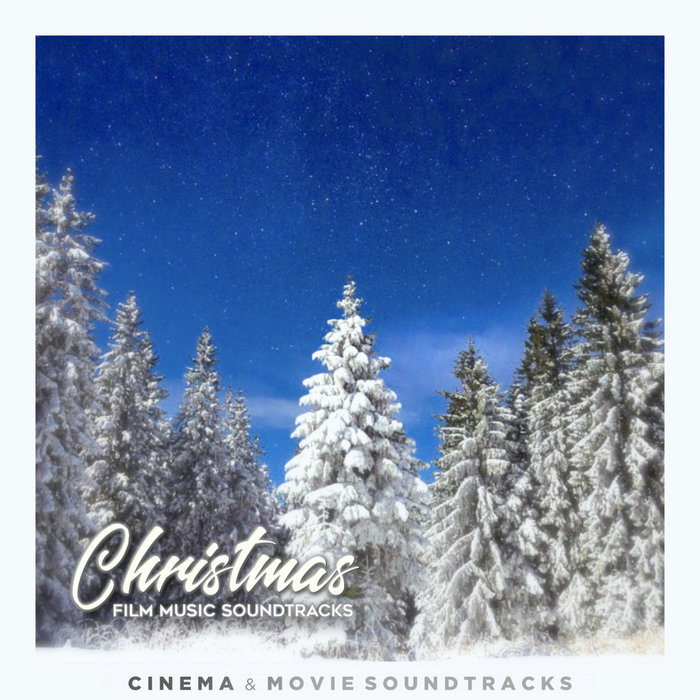 Christmas Film Music Soundtracks 2021 (Cinema & Movie Soundtracks ...