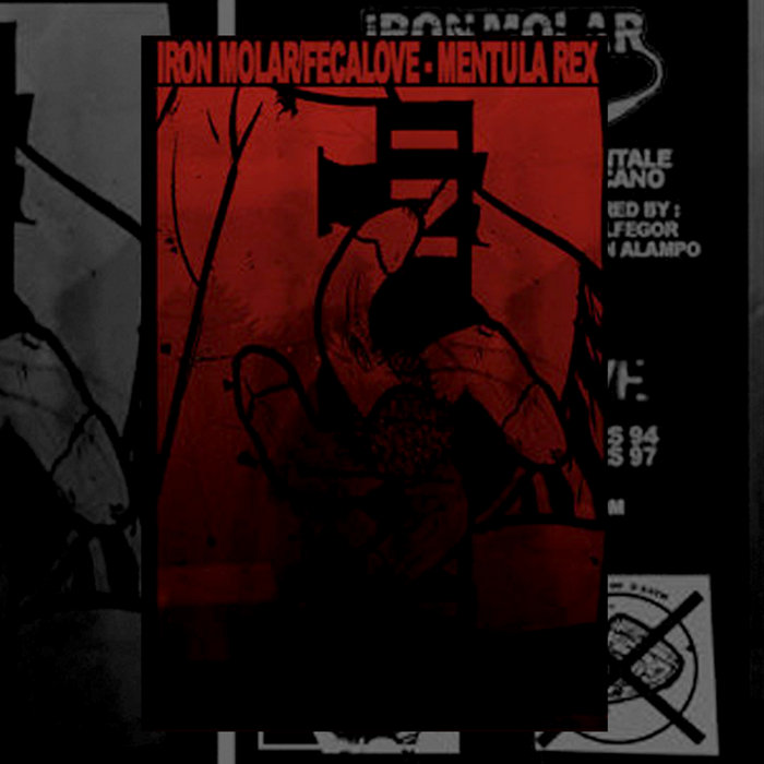 Mentula Rex | Iron Molar, Fecalove | Turgid Animal Records