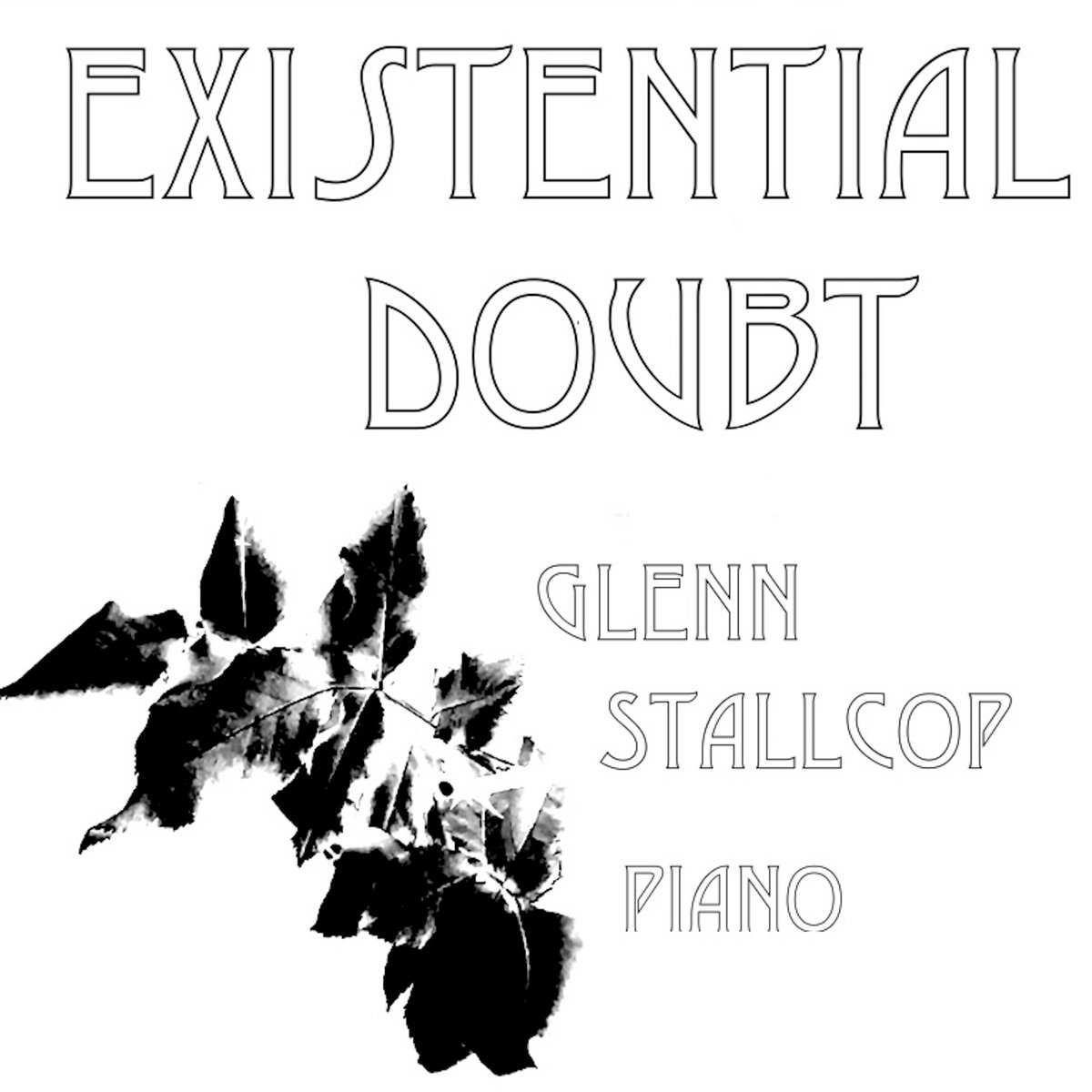 Existential Doubt | Glenn Stallcop