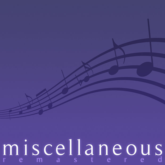miscellaneous (remastered) | wineplume