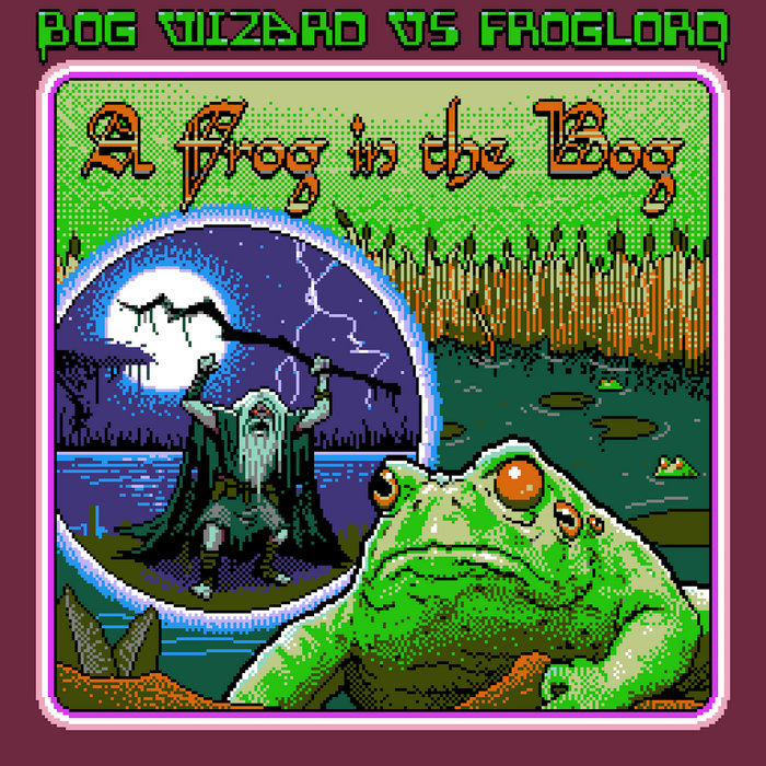 A Frog In The Bog | Froglord