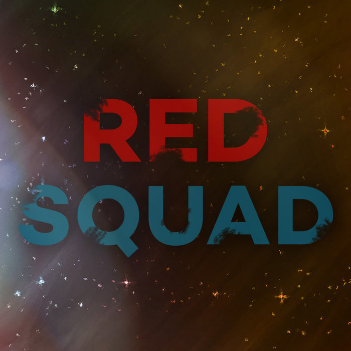 Red Squad | Red Squad