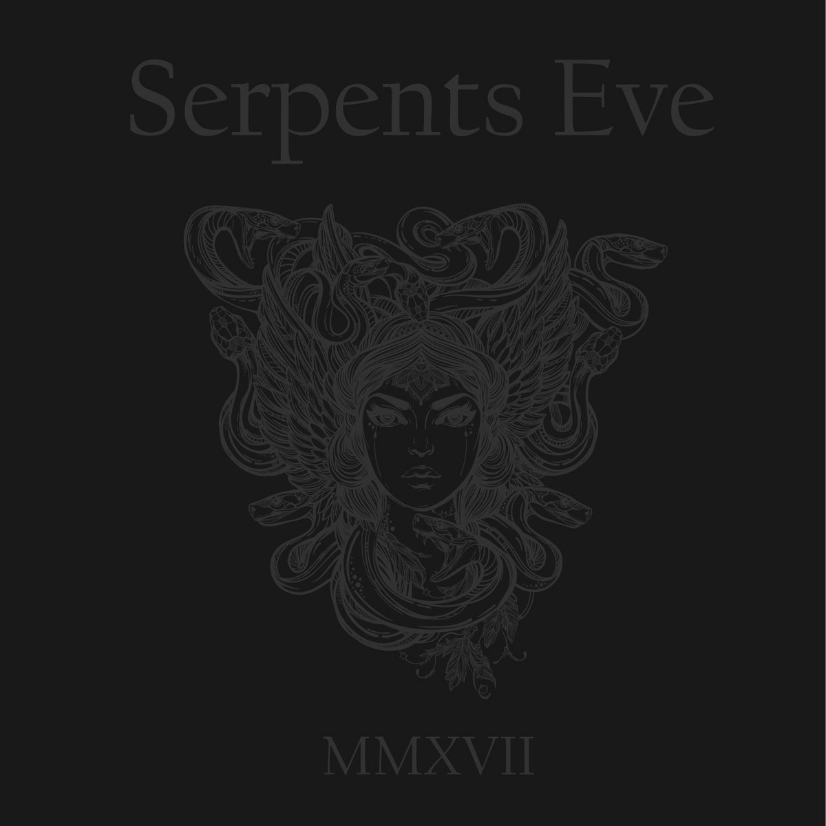 MMXVII | Serpents Eve
