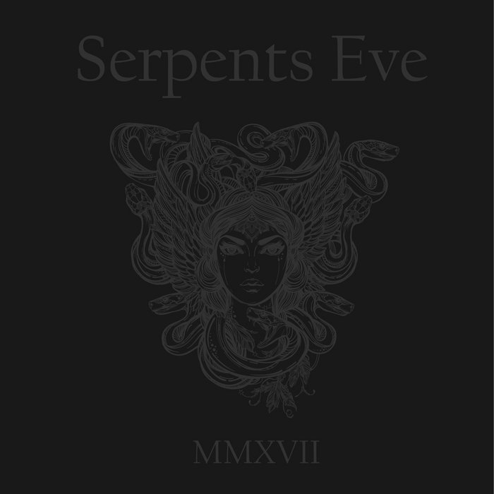 MMXVII | Serpents Eve