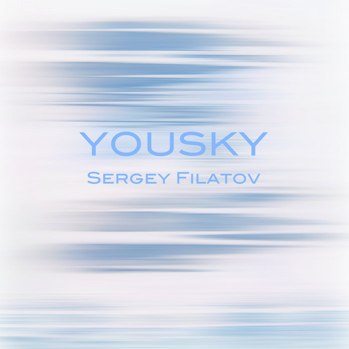 YOUSKY | Sergey Filatov | Unline