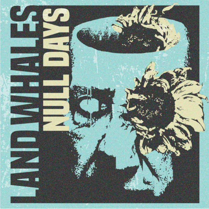 Land Whales - "Null Days" | Forbidden Place Records