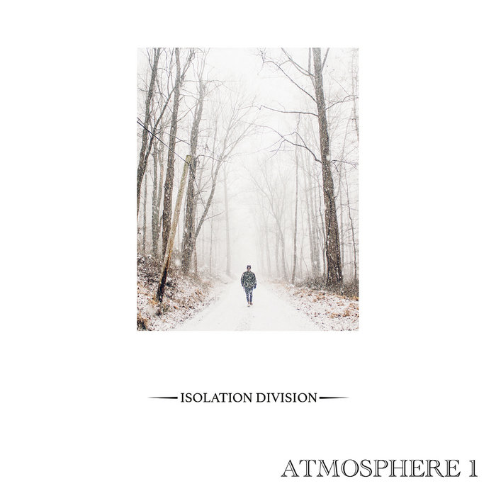 Atmosphere 1 | Isolation Division | Field In Stream
