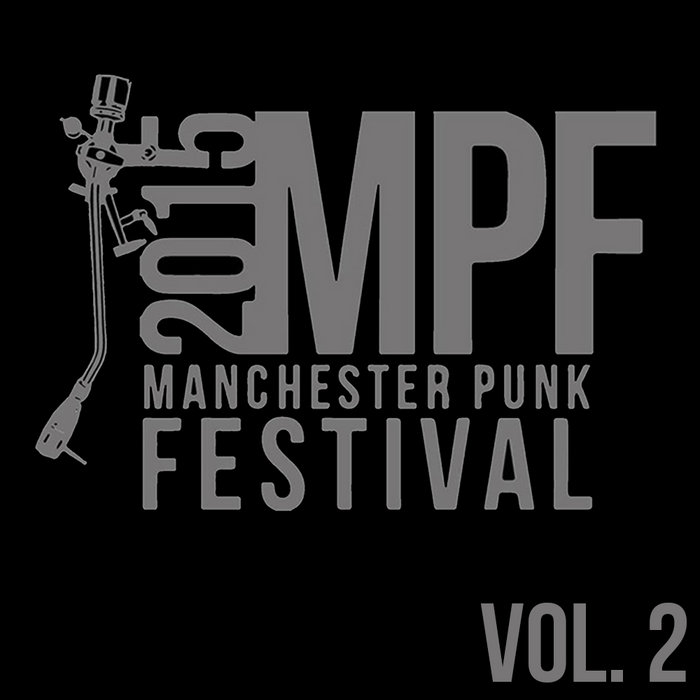 Manchester Punk Festival Vol.2 | Manchester Punk Festival