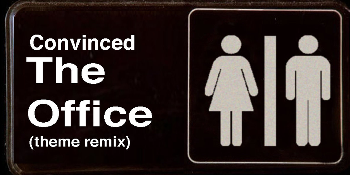 The Office Theme Song Remix | Convinced