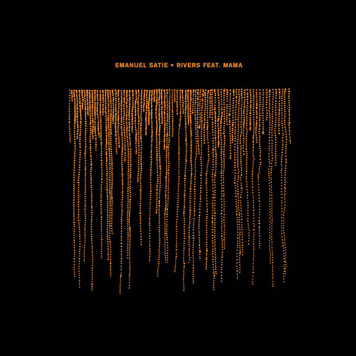 Rivers | Emanuel Satie | Crosstown Rebels