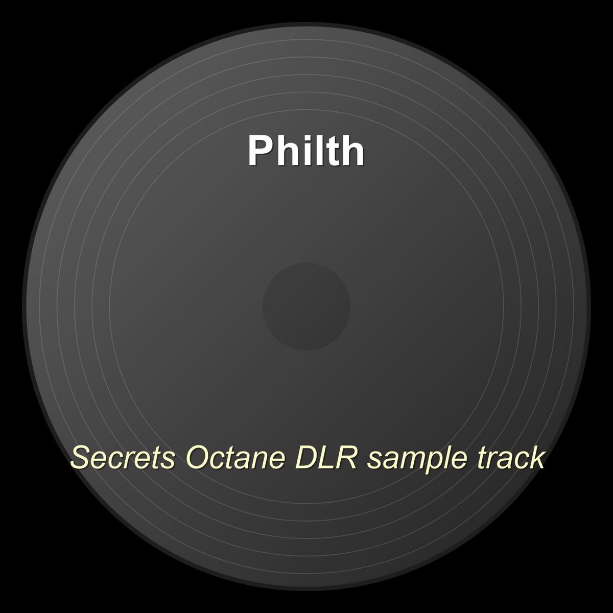 Secrets Octane DLR sample track | Philth (4)