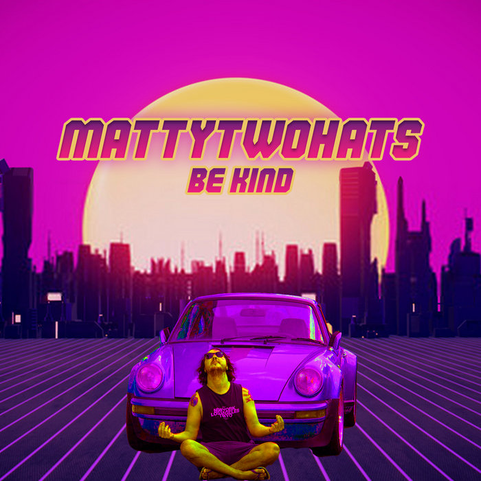 Be Kind. (Album) | matty two hats