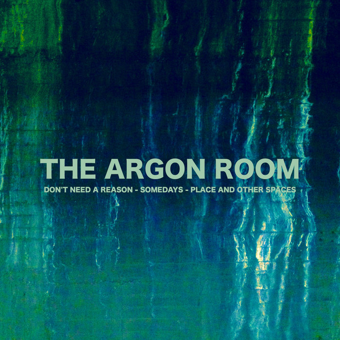 Don't Need A Reason | The Argon Room