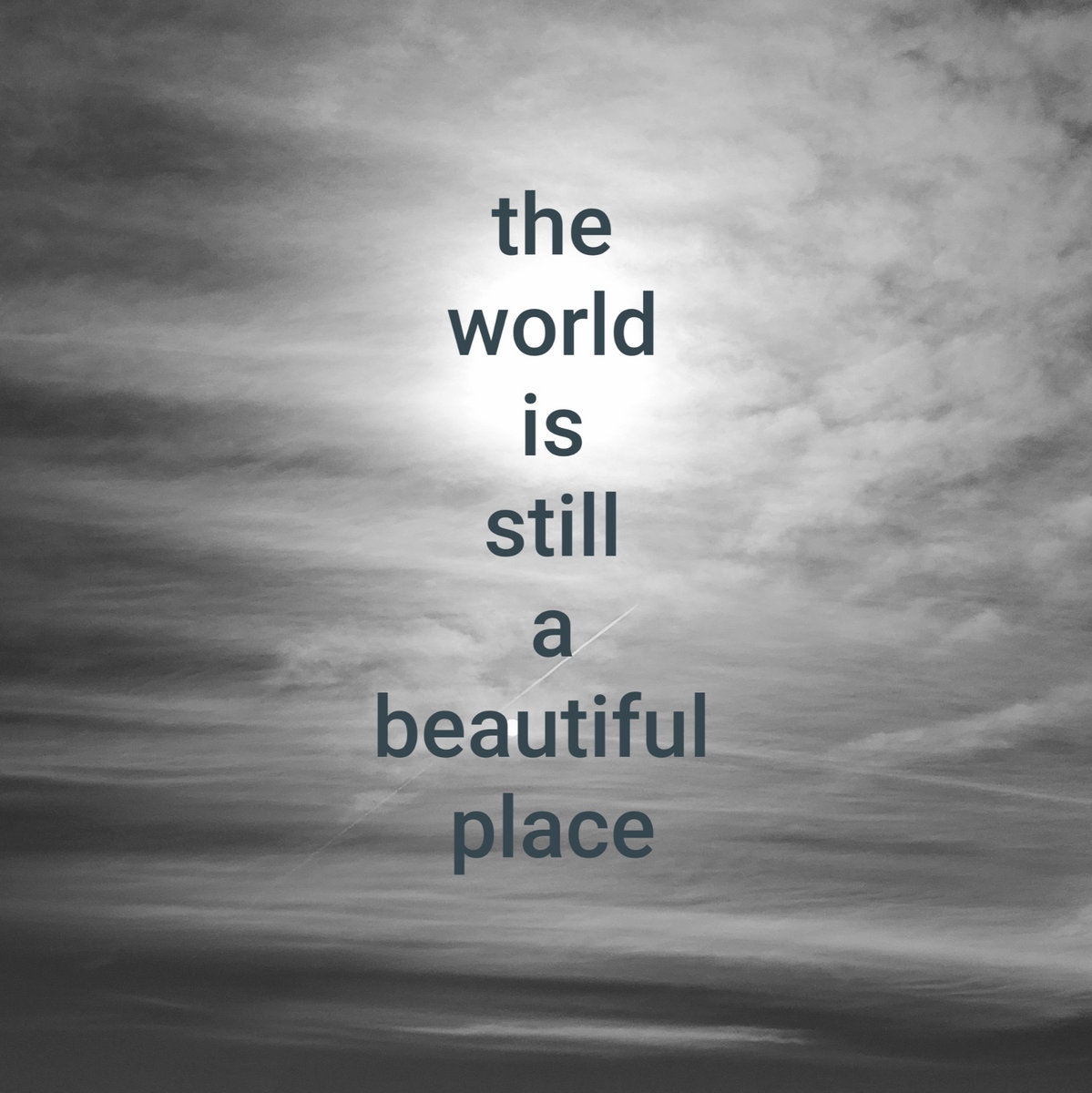 The World is Still a Beautiful Place | Randy Moser