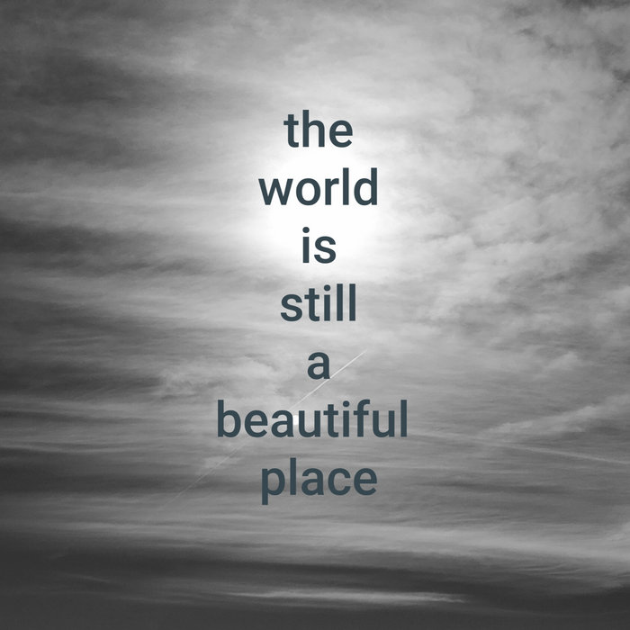 The World is Still a Beautiful Place | Randy Moser