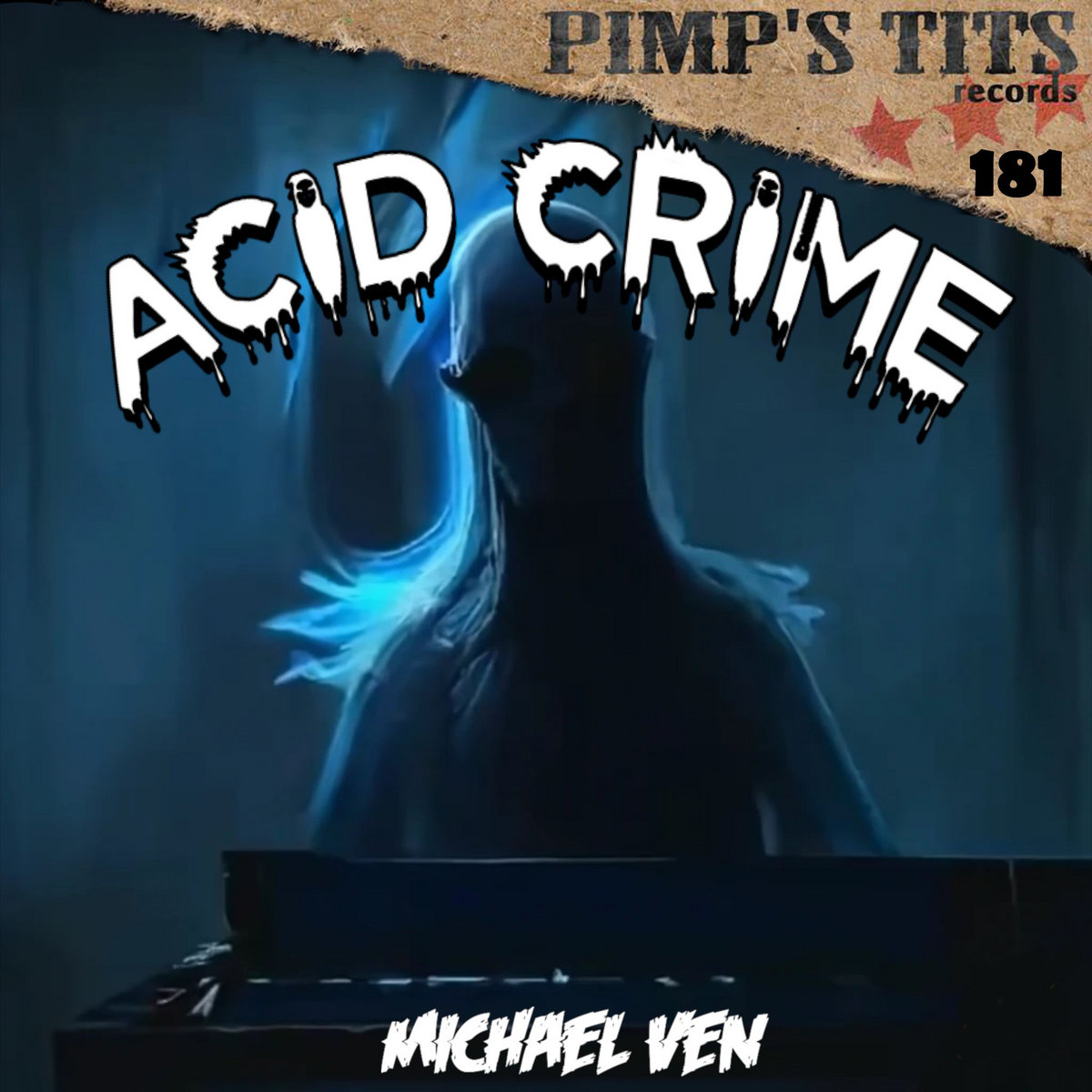 Michael Ven - Acid Crime Ep | Michael Ven