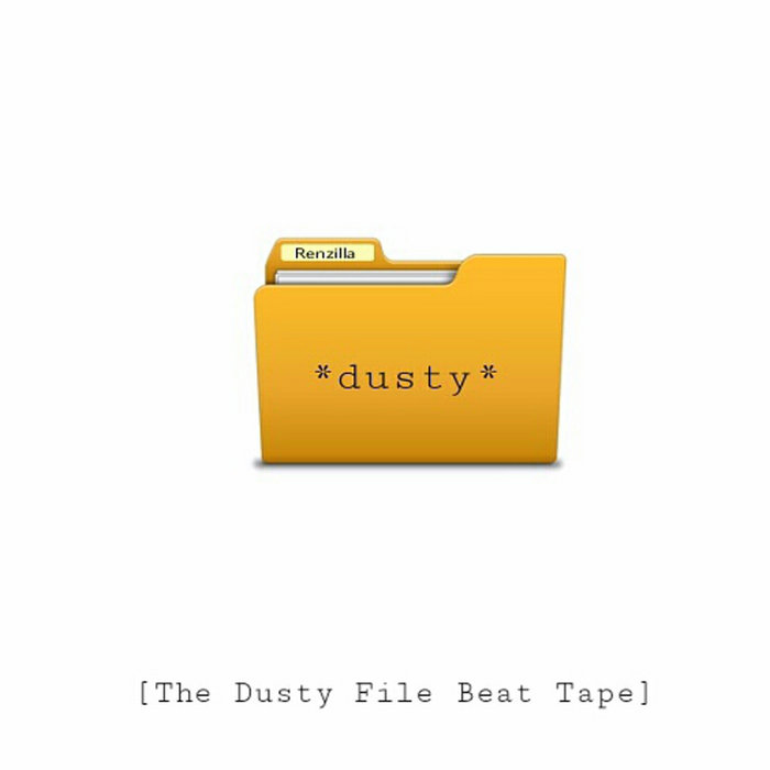 The Dusty File (Beat Tape) | Renzilla
