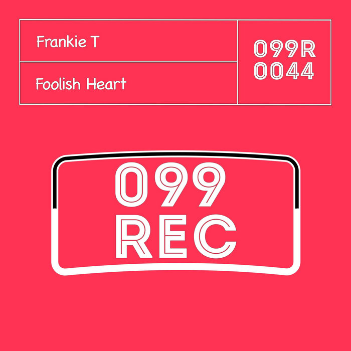 Foolish Heart | Frankie T