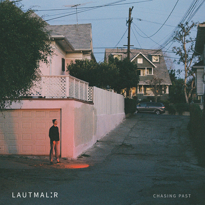 Chasing Past | LAUTMALR