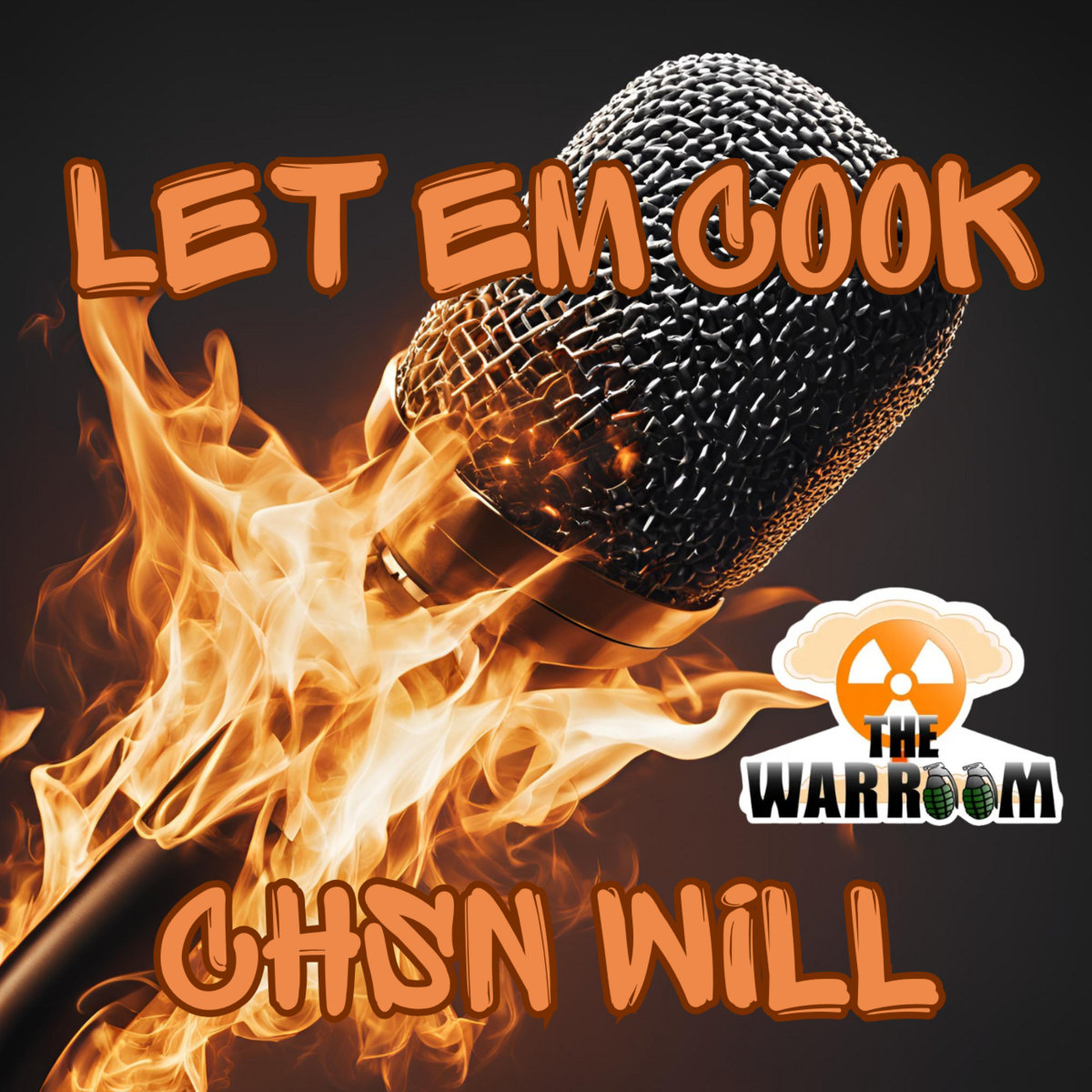 Let Em Cook | CHSN WILL
