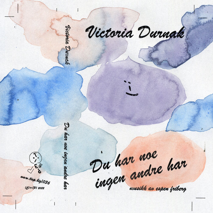 Du har noe ingen andre har | Victoria Durnak | Take it Easy Policy