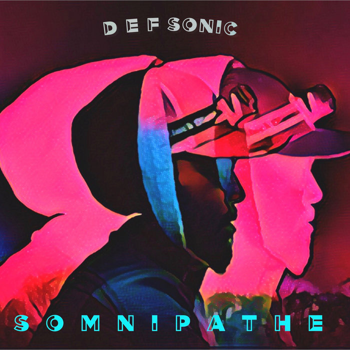 Somnipathe | Def Sonic