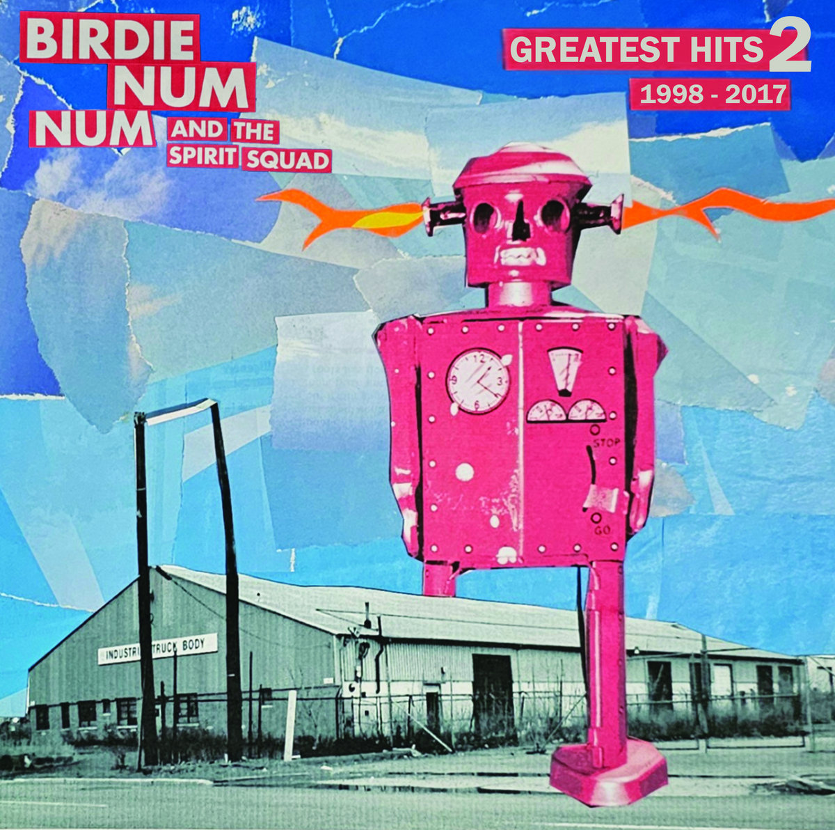 Greatest Hits Part 2 / 1998 -2017 | Birdie Num Num and the Spirit Squad ...