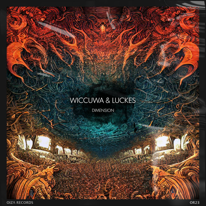 Luckes & Wiccuwa - Dimension EP | Oiza