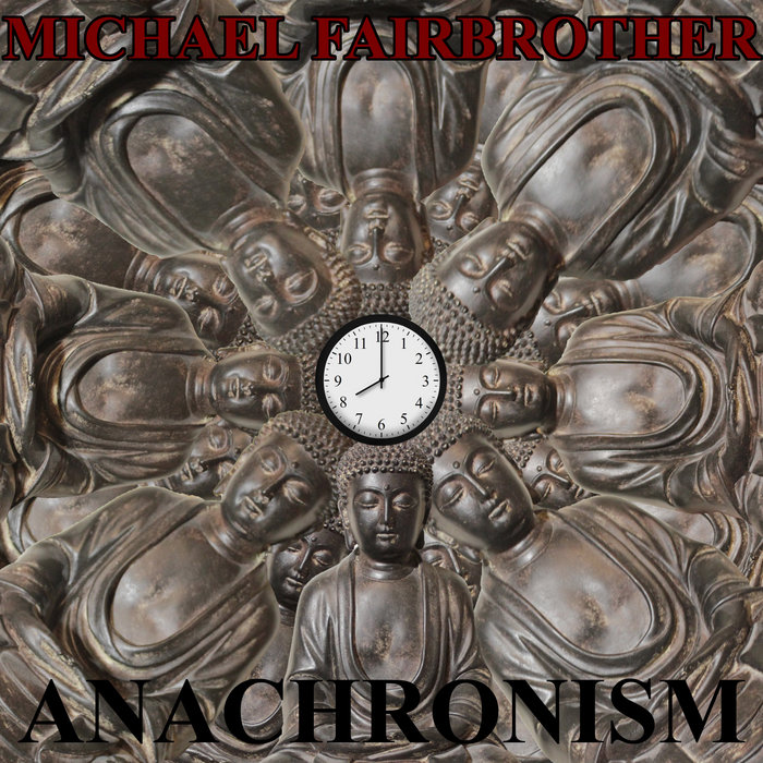 Anachronism | Michael Fairbrother