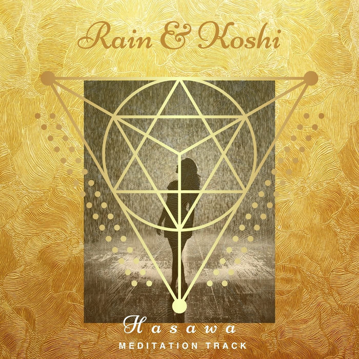 Rain & Koshi | Hasawa