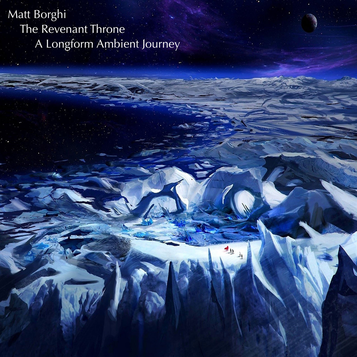 The Revenant Throne - A Longform Ambient Journey | Matt Borghi