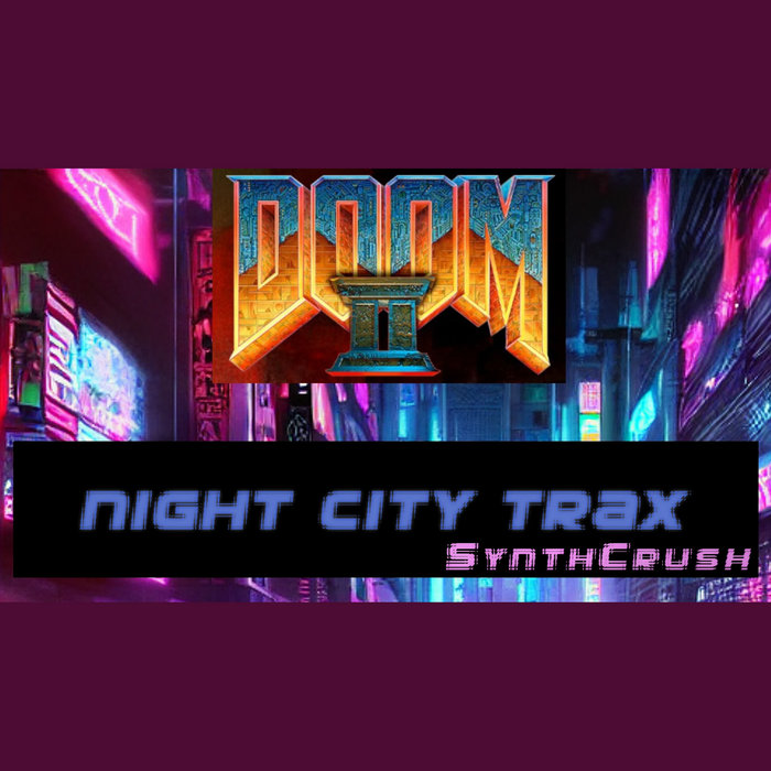 Doom2 Soundtrack | SynthCrush